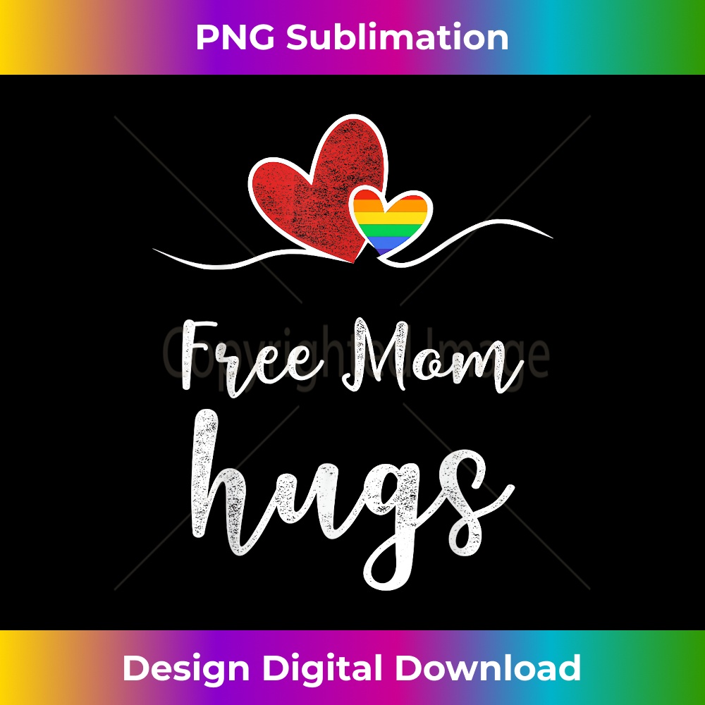 Heart Free Mom Hugs T Rainbow - Sublimation-Optimized PNG Fi | Inspire ...