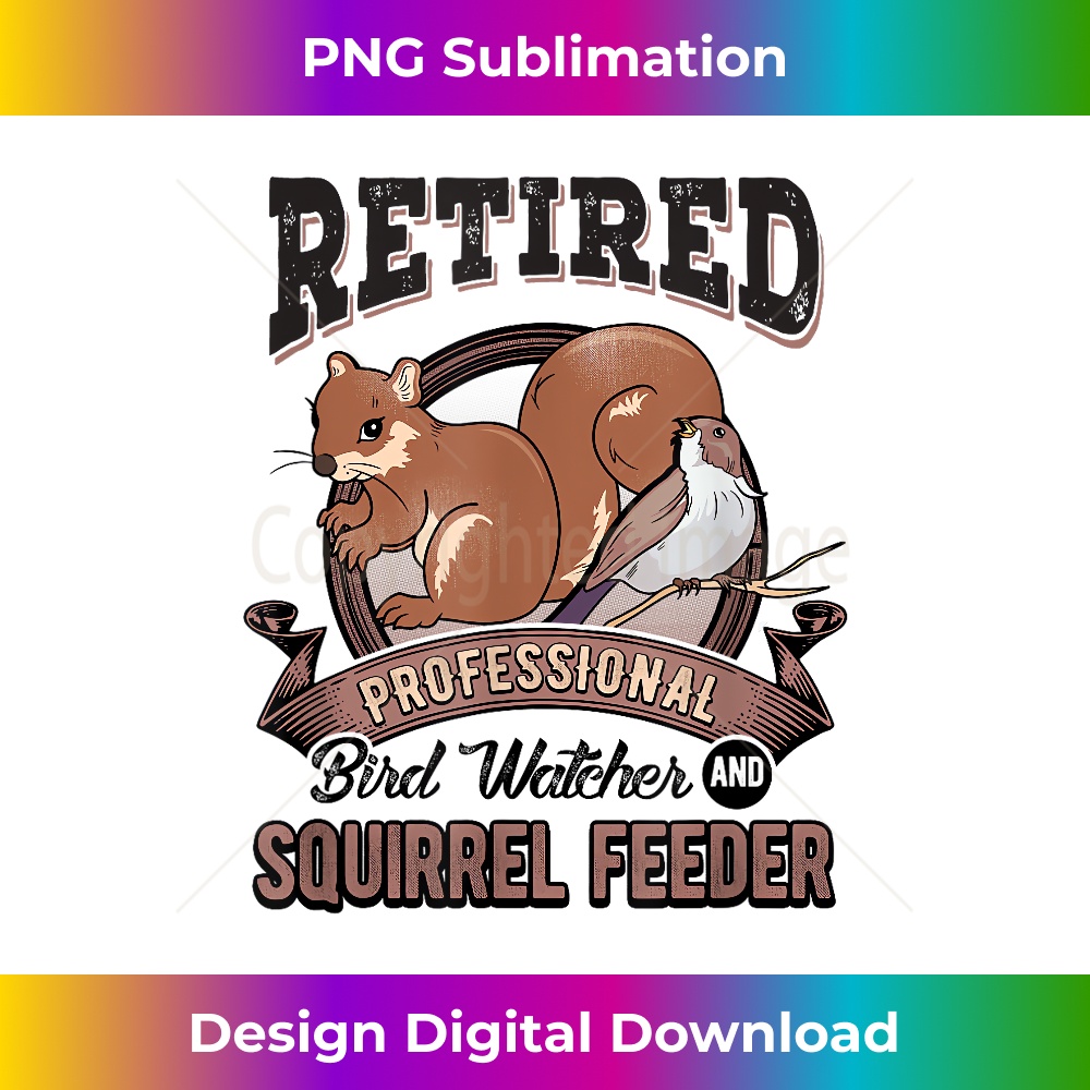 Retirement Funny Bird Watcher Birds Squirrel Feeder - Timele | Inspire ...