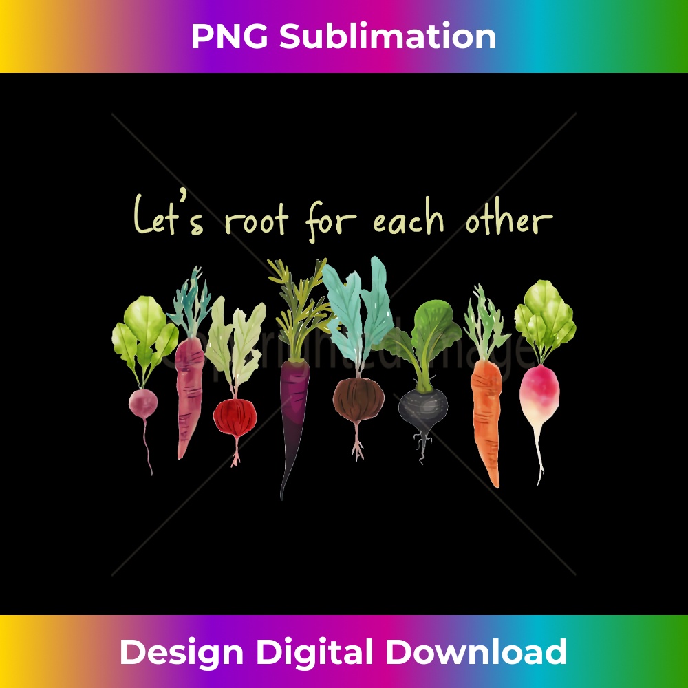 Let's Root For Each Other And Watch Each Other Grow Plants - | Inspire ...