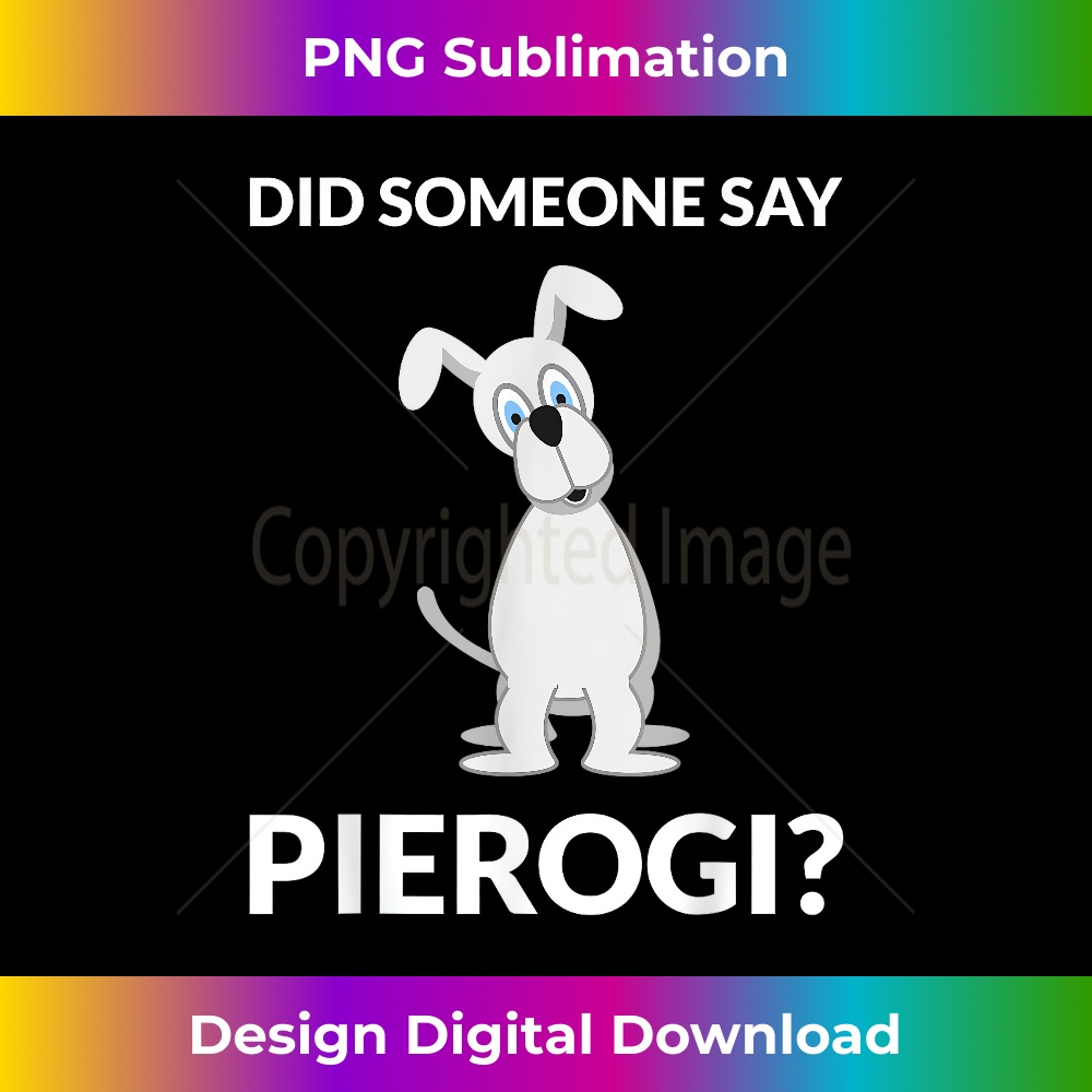 Funny Pierogi Dog - Polish Food Pride Poland Polska - Contem | Inspire ...