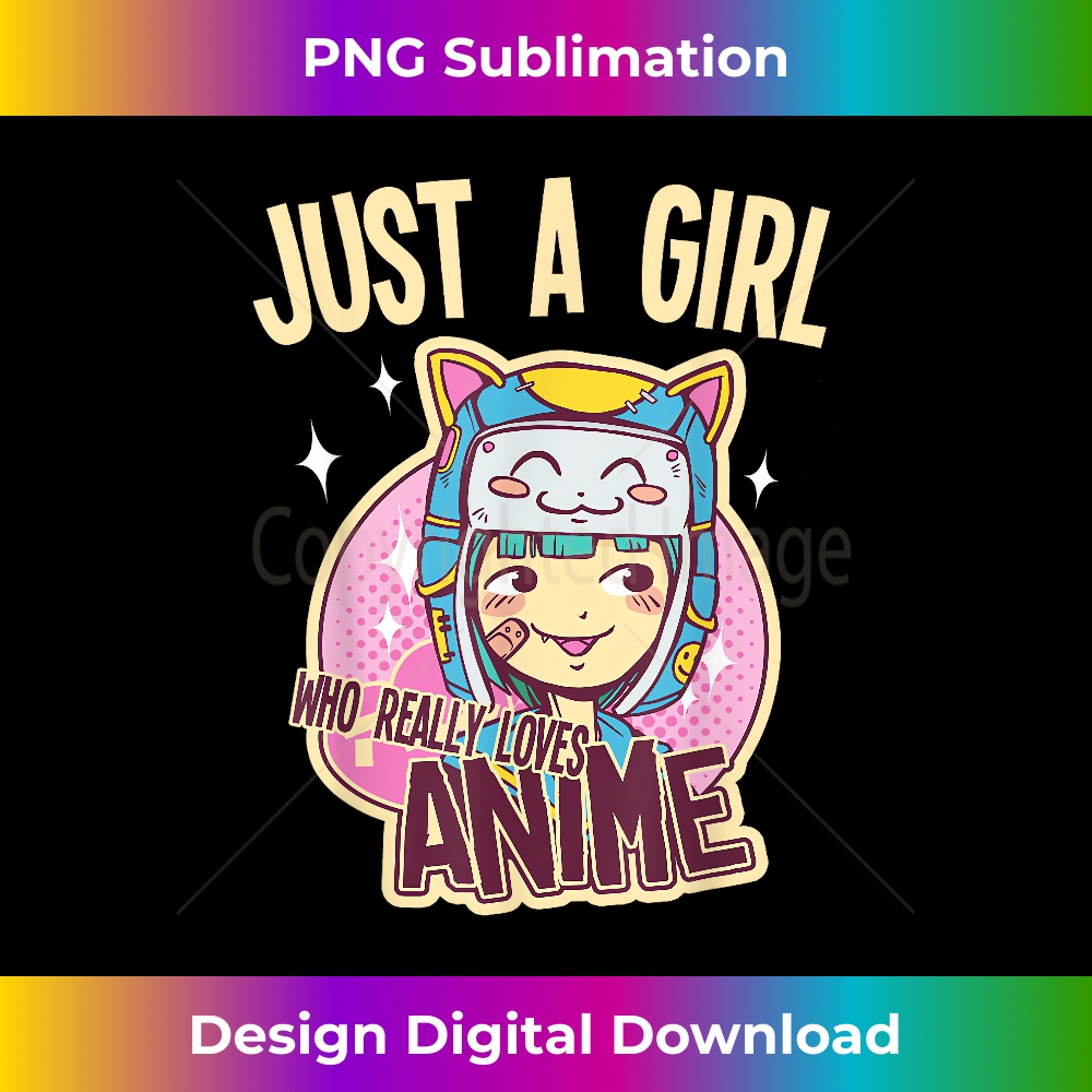 Anime n Girls s, Just A Girl Who Really Loves Anime - Deluxe | Inspire ...