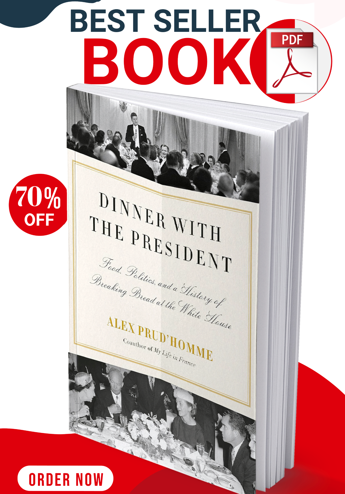 Dinner with the President: Food, Politics, and a History of | Inspire ...