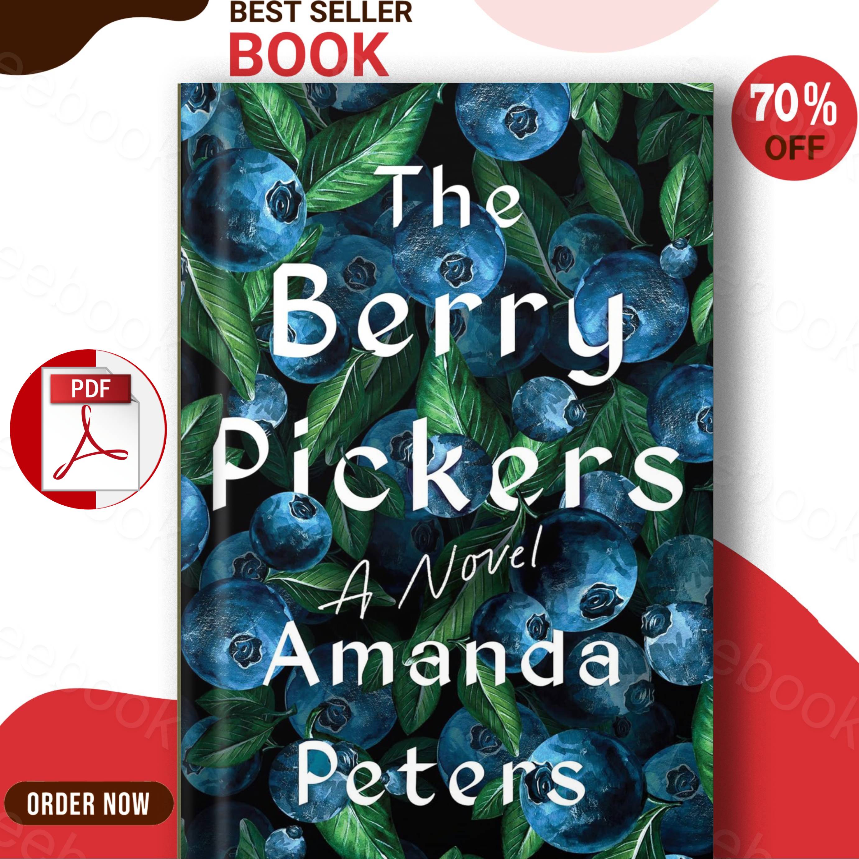 The Berry Pickers: A Novel by Amanda Peters | Inspire Uplift