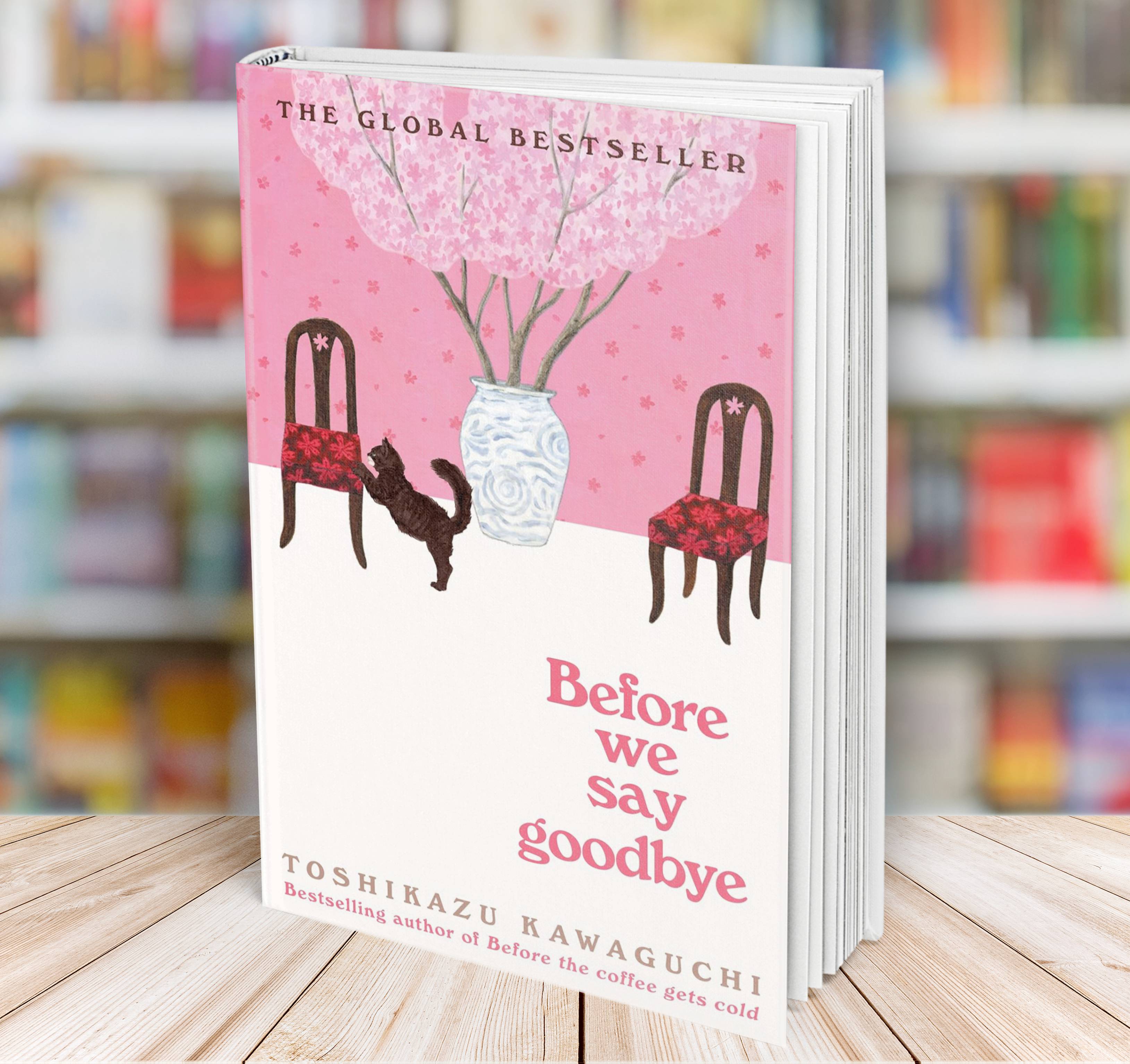 Before We Say Goodbye: A Novel (Before the Coffee Gets Cold | Inspire Uplift
