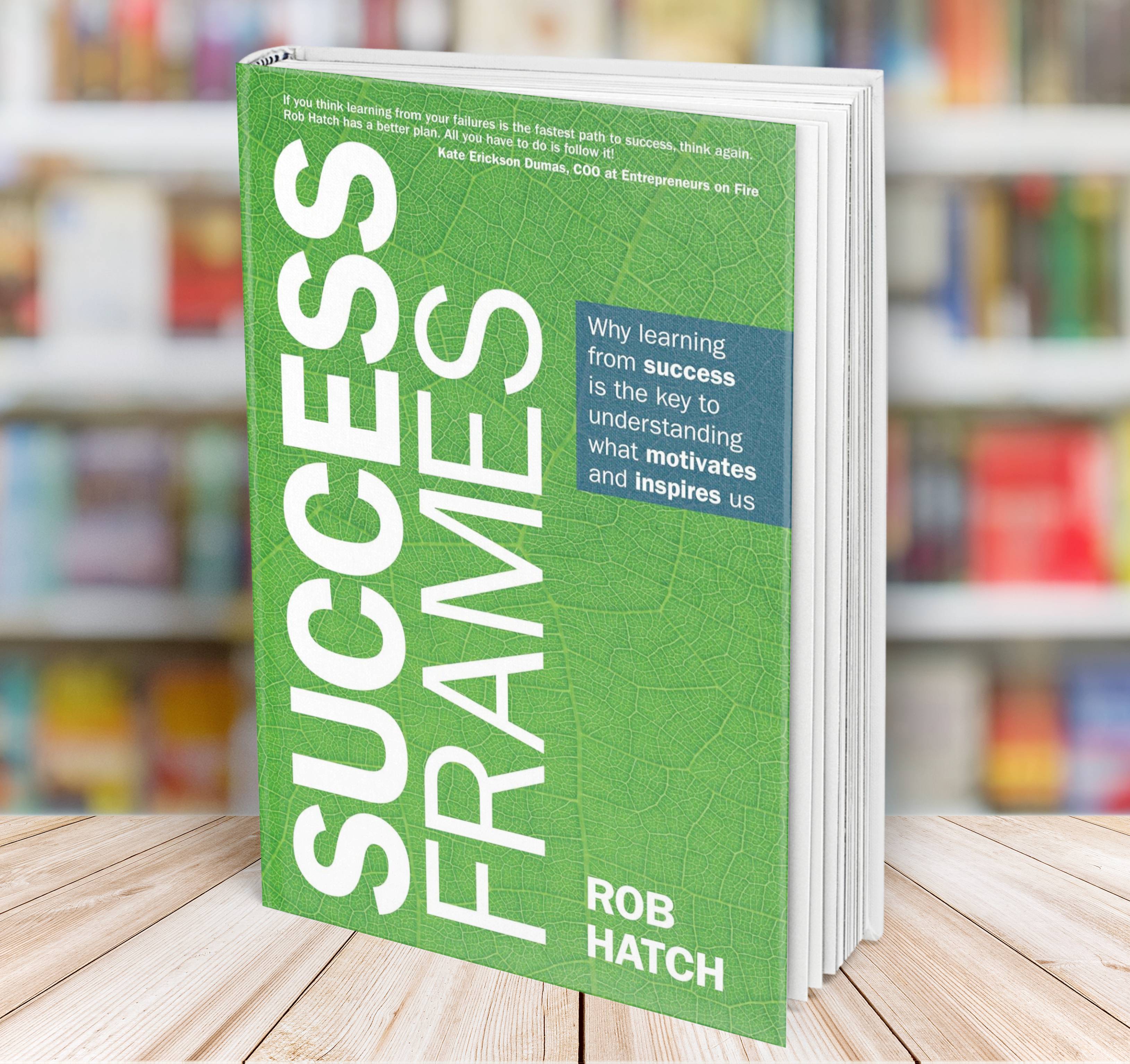 Success Frames: Why learning from success is the key to unde | Inspire ...