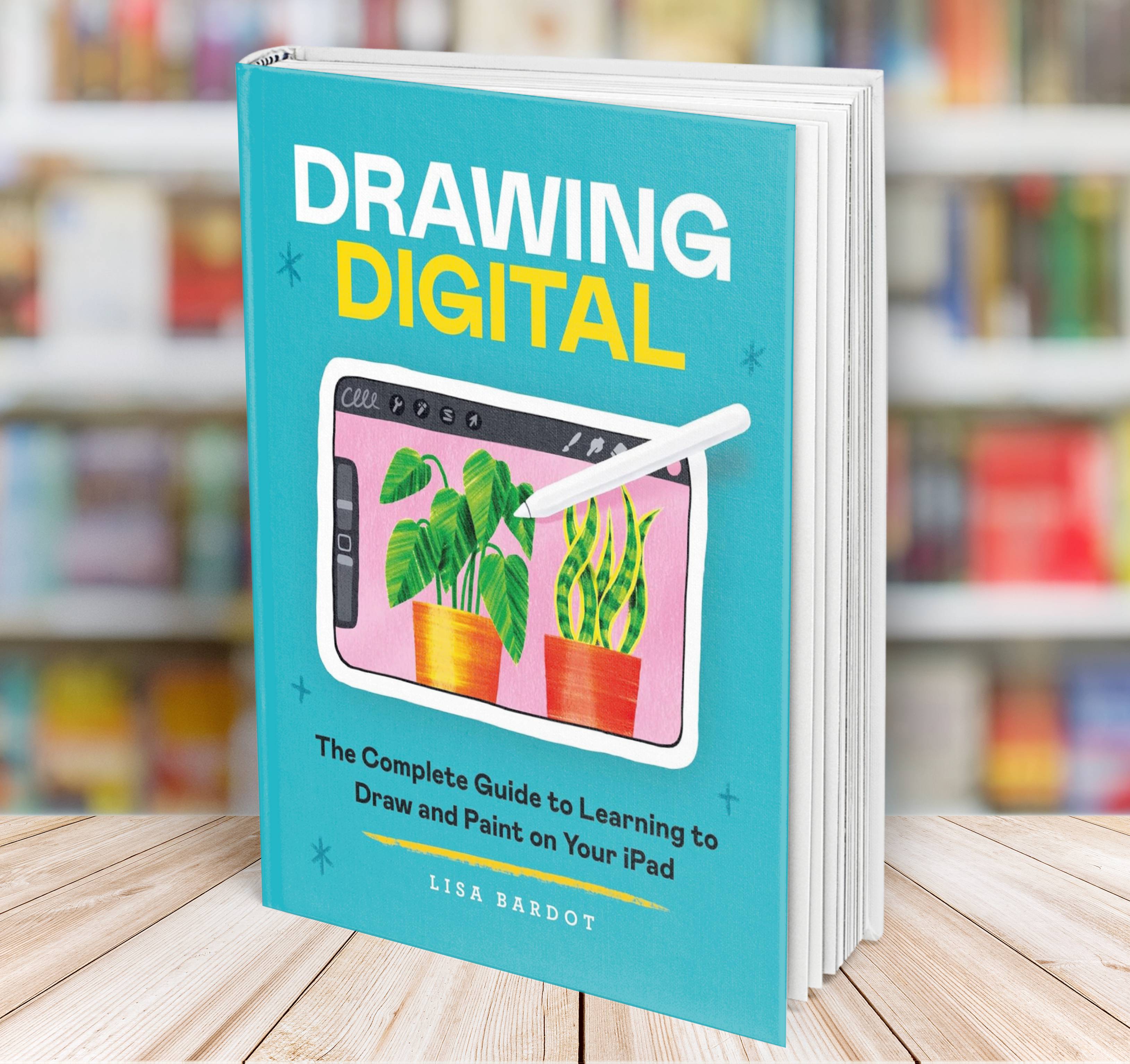 Drawing Digital: The Complete Guide to Learning to Draw and | Inspire ...