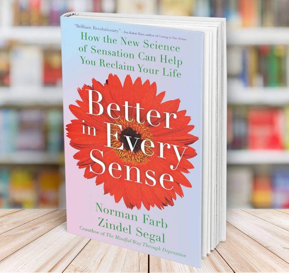 Better in Every Sense How the New Science of Sensation Can | Inspire Uplift