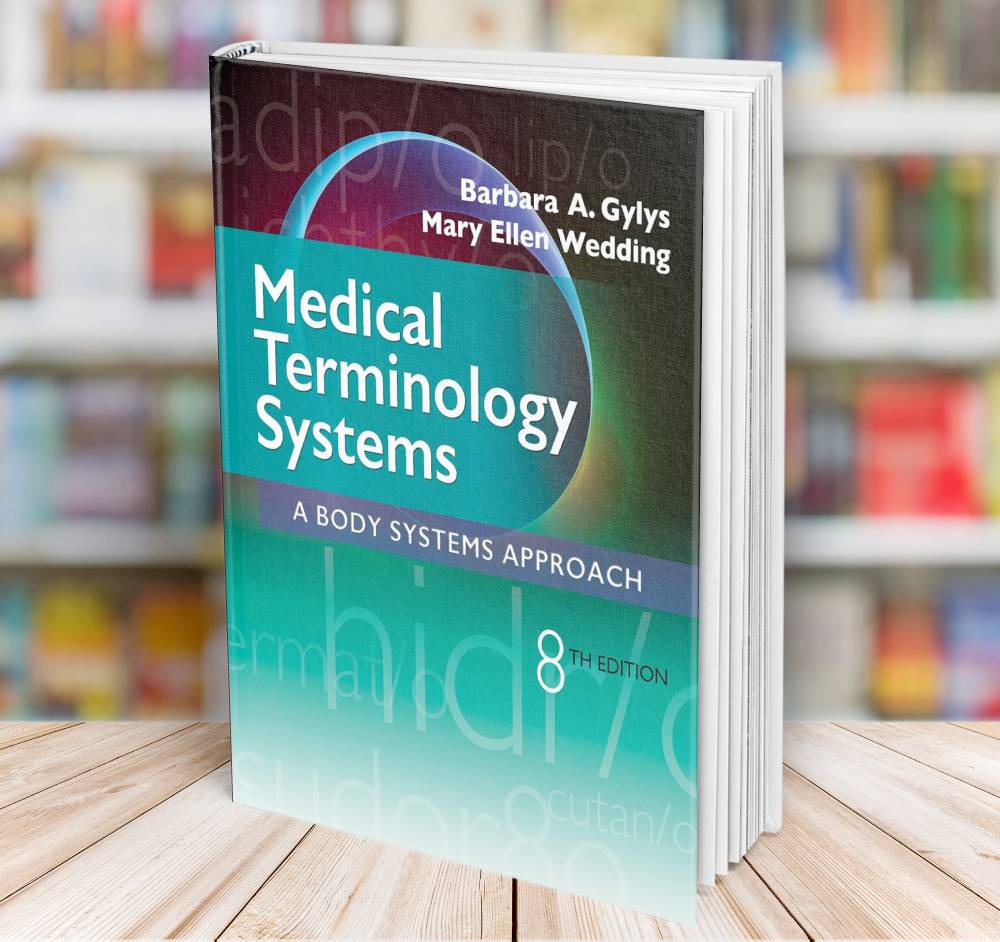 Medical Terminology Systems A Body Systems Approach 8th Edit | Inspire ...