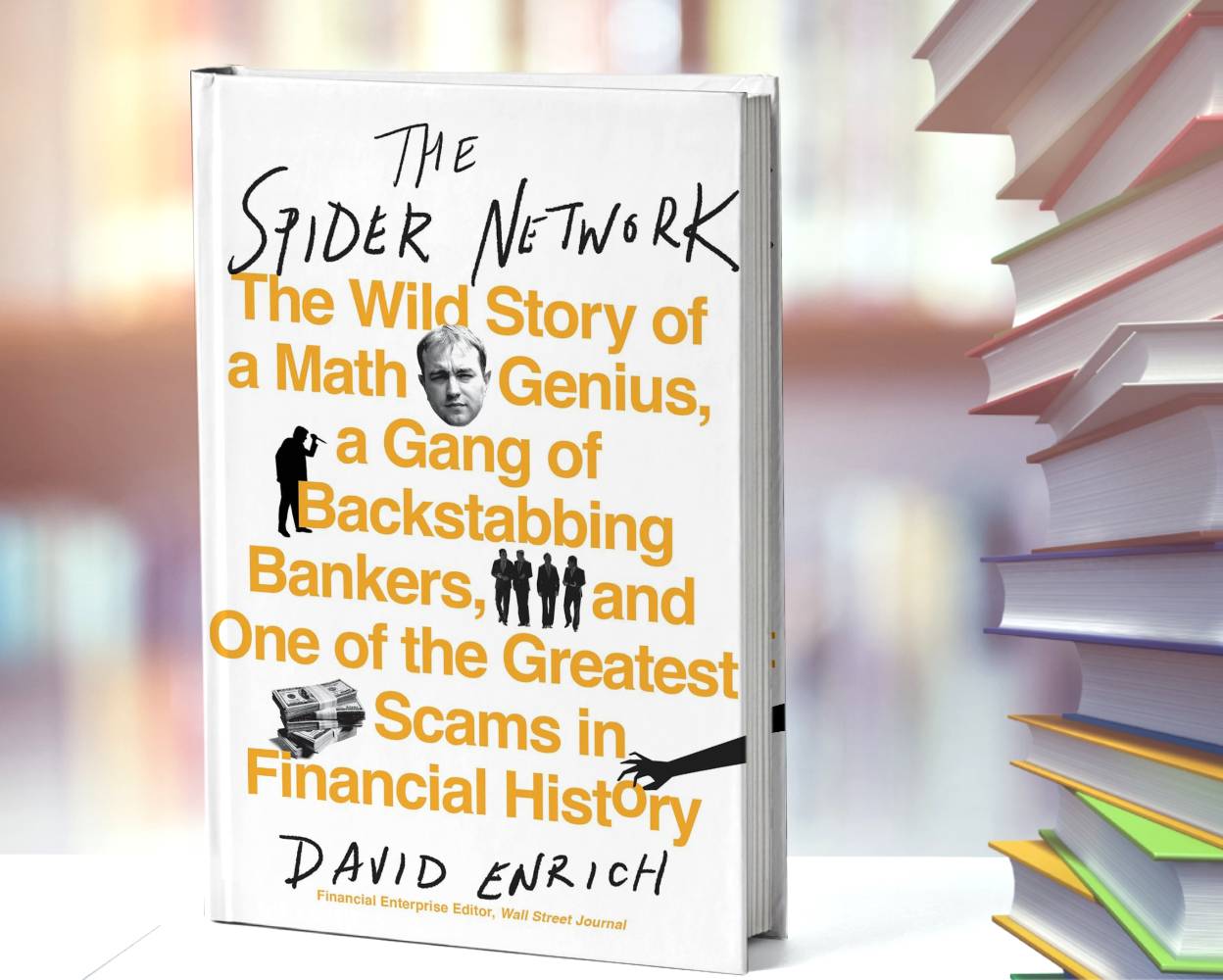 The Spider Network- The Wild Story of a Math Genius, a Gang | Inspire ...