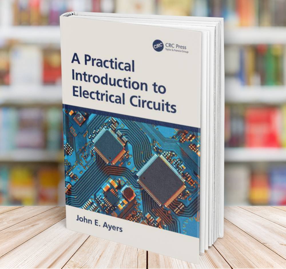 A Practical Introduction to Electrical Circuits John Ayers E | Inspire Uplift