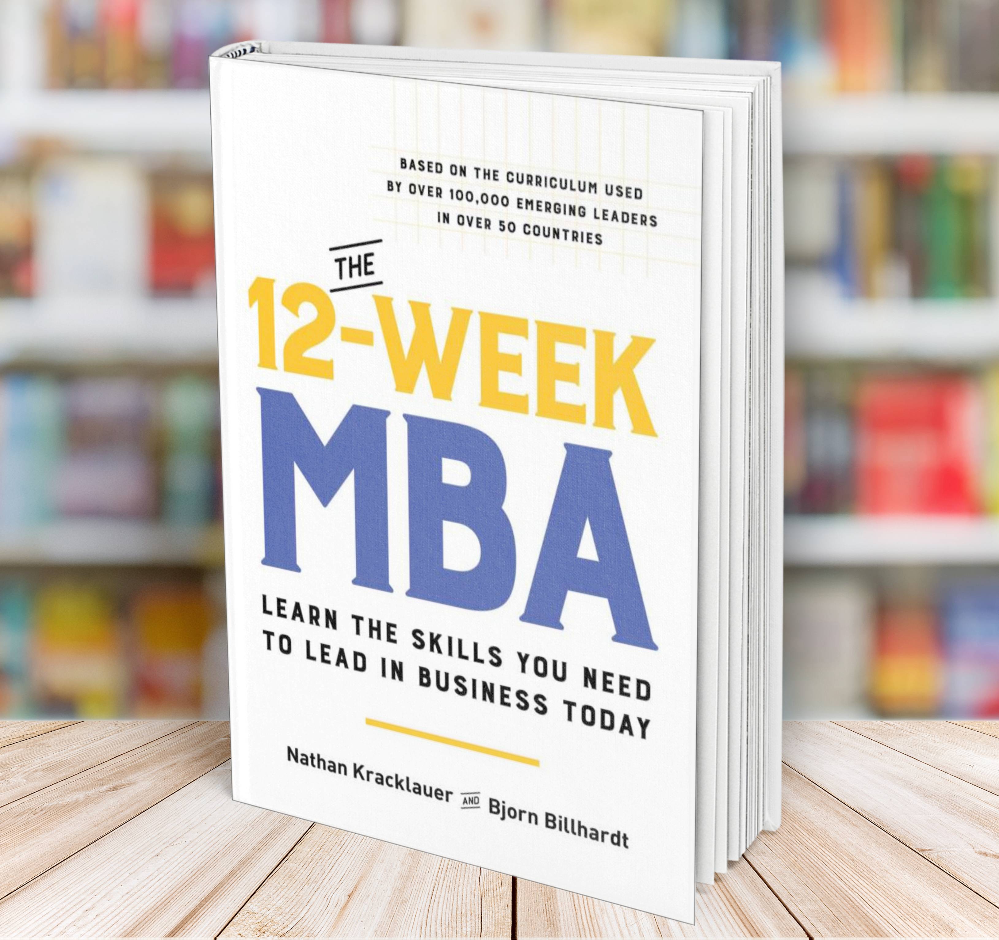 The 12 Week MBA Bjorn Billhardt Nathan Kracklauer | Inspire Uplift