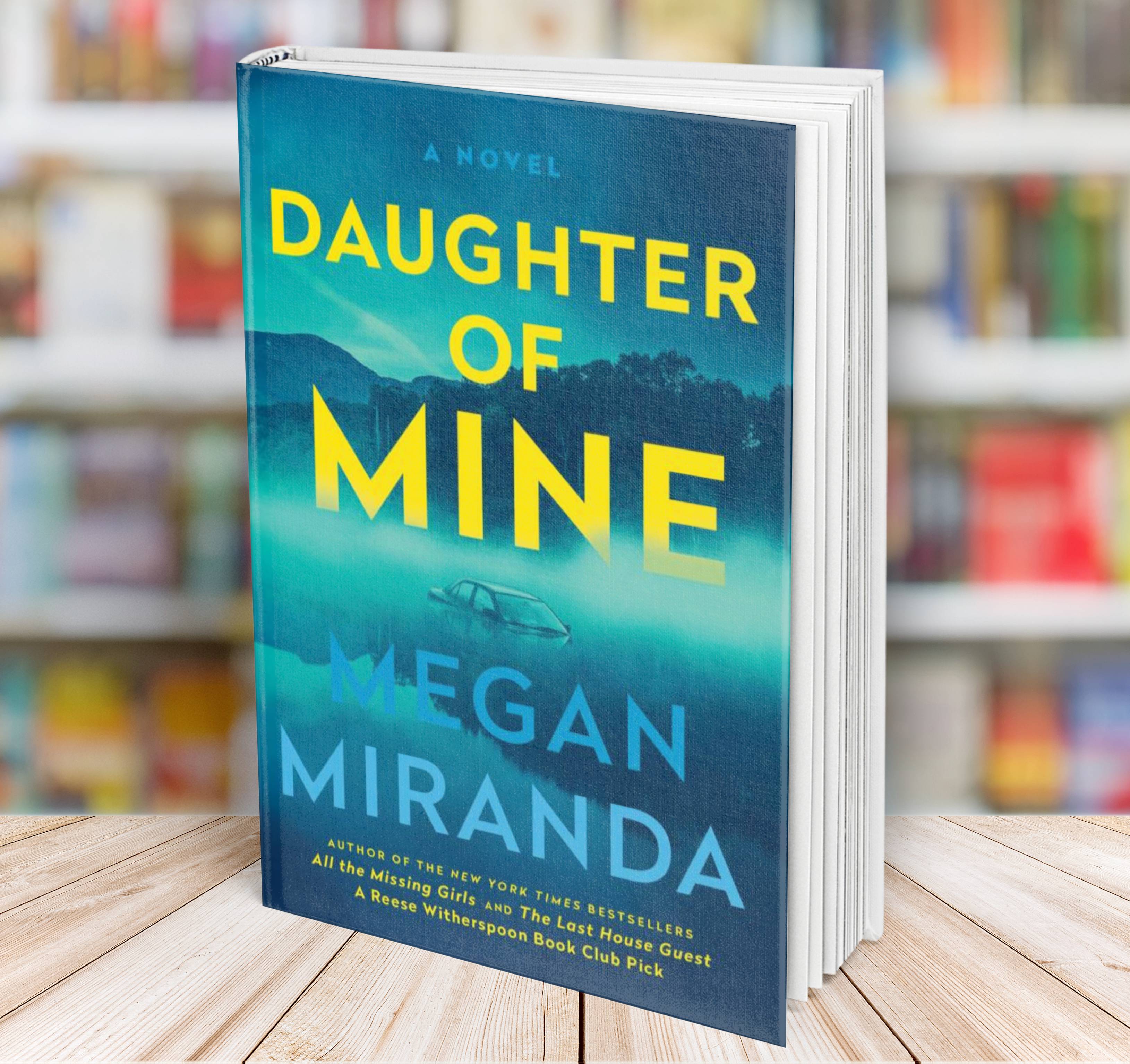 Daughter of Mine A Novel Megan Miranda 2024 S&S Marysue Rucc | Inspire ...