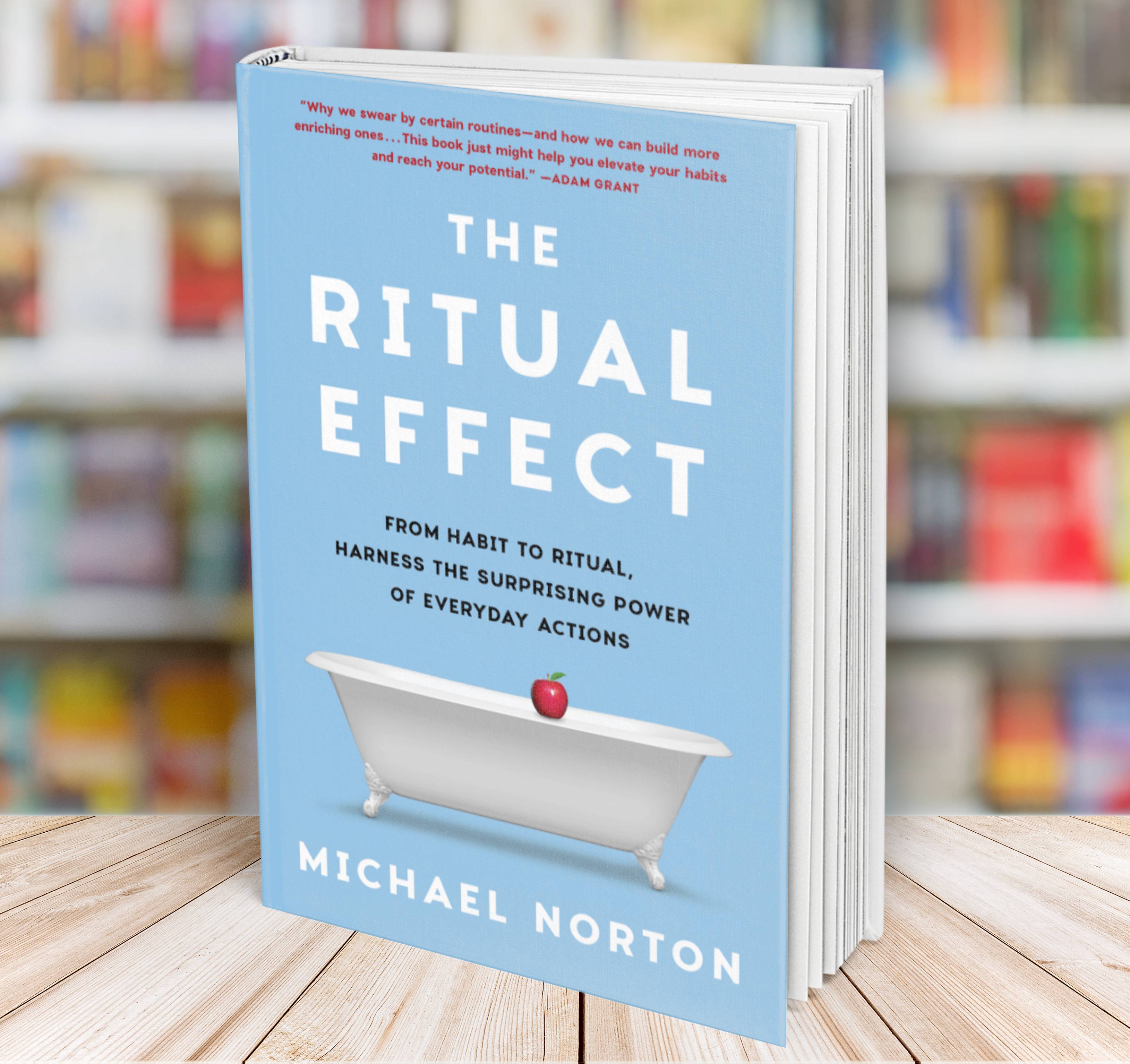 The Ritual Effect Michael Norton | Inspire Uplift
