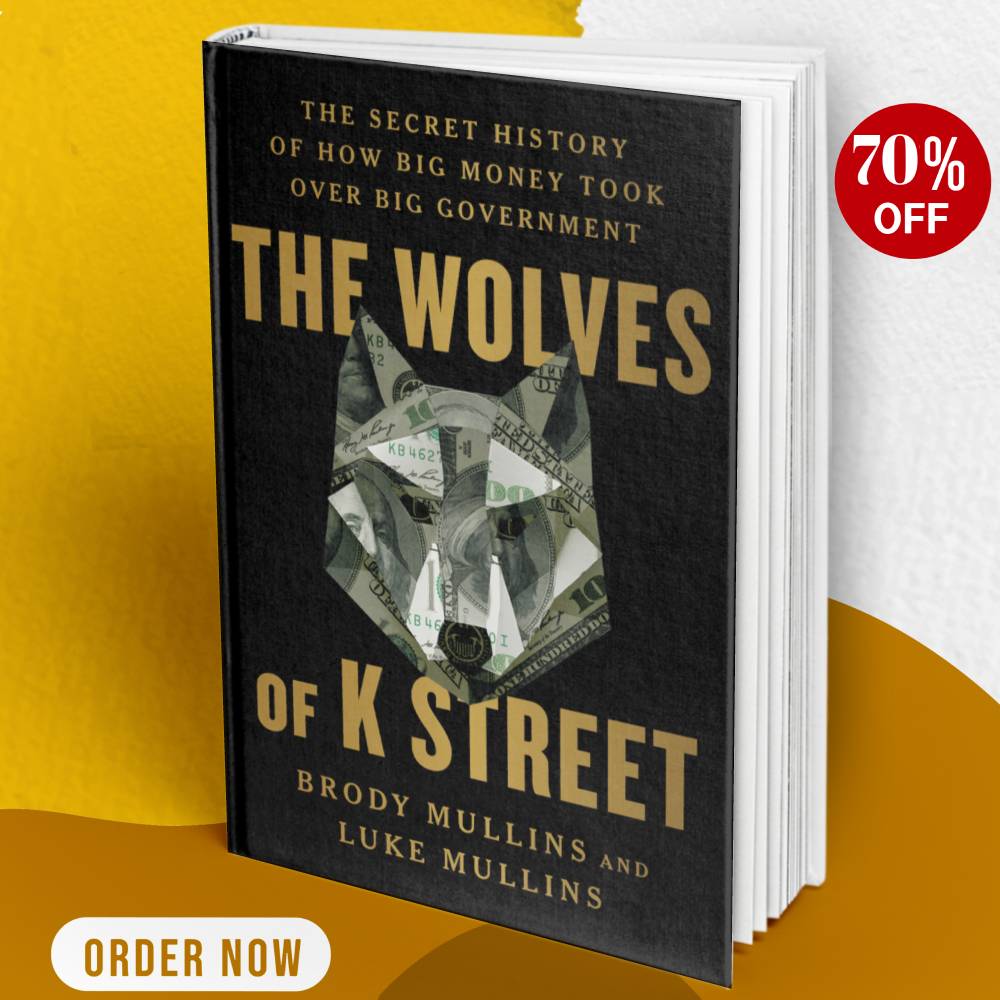 The Wolves of K Street Brody Mullins Luke Mullins Best selli | Inspire ...