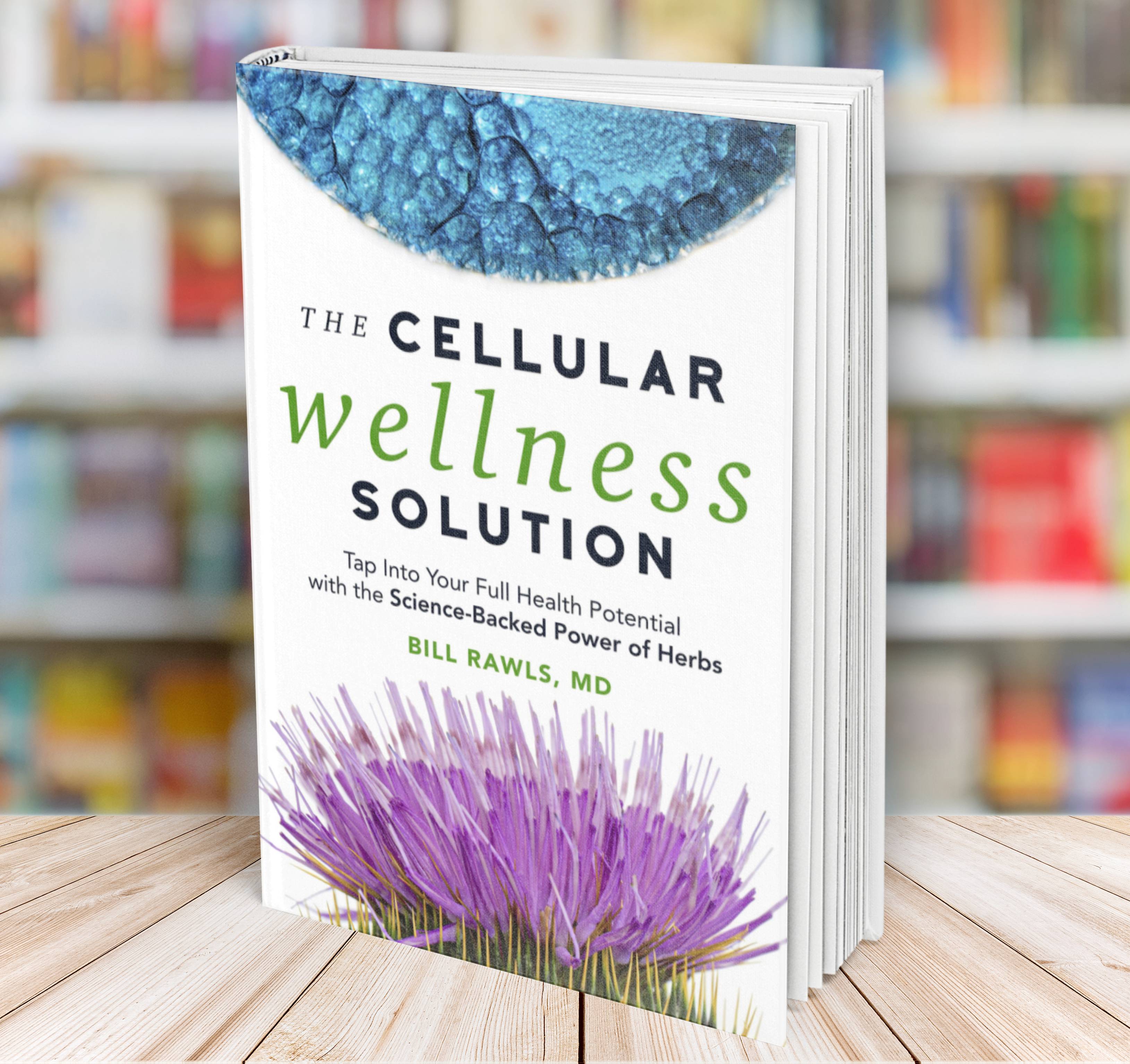 The Cellular Wellness Solution Bill Rawls MD | Inspire Uplift