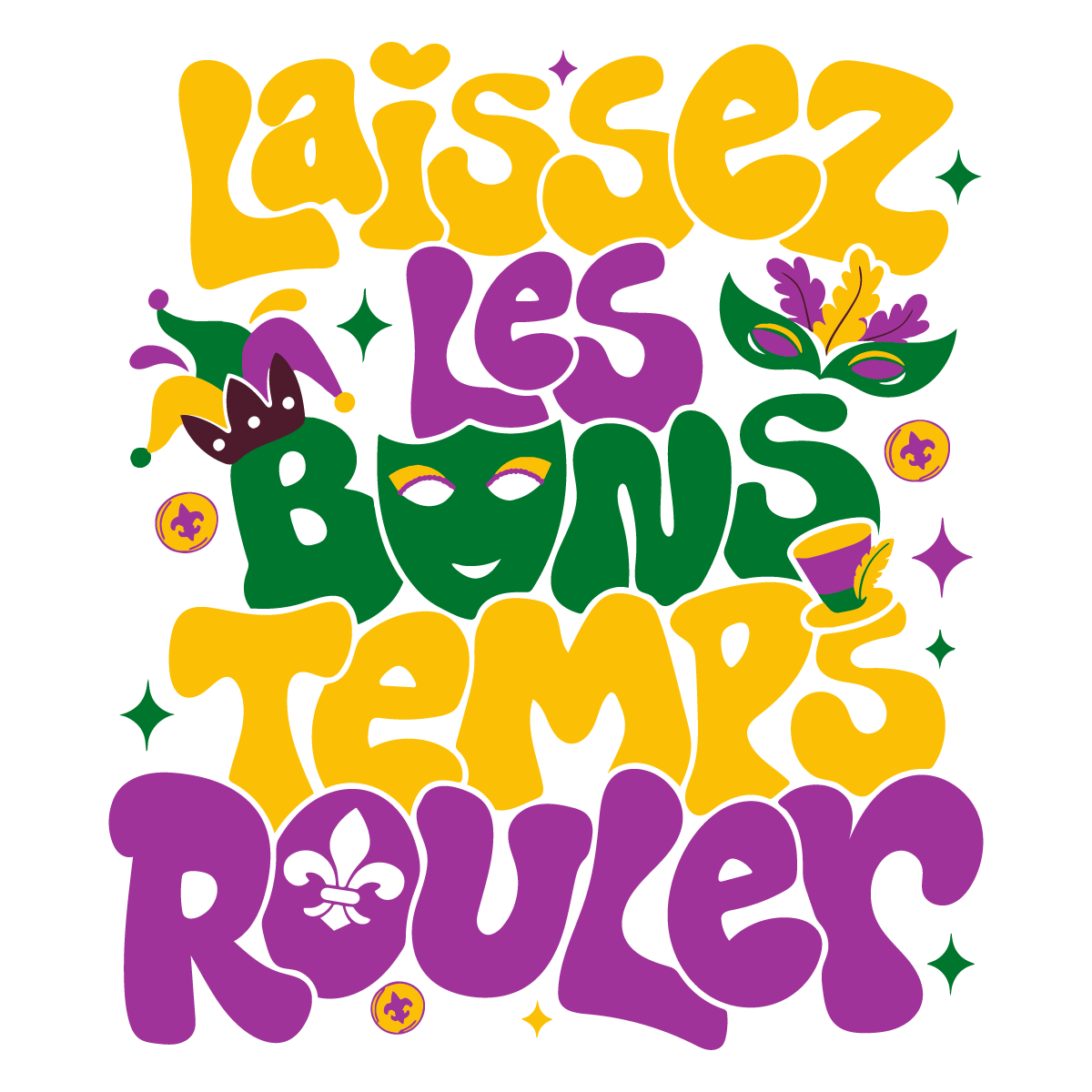 Laissez Les Bons Temps Rouler SVG | Inspire Uplift