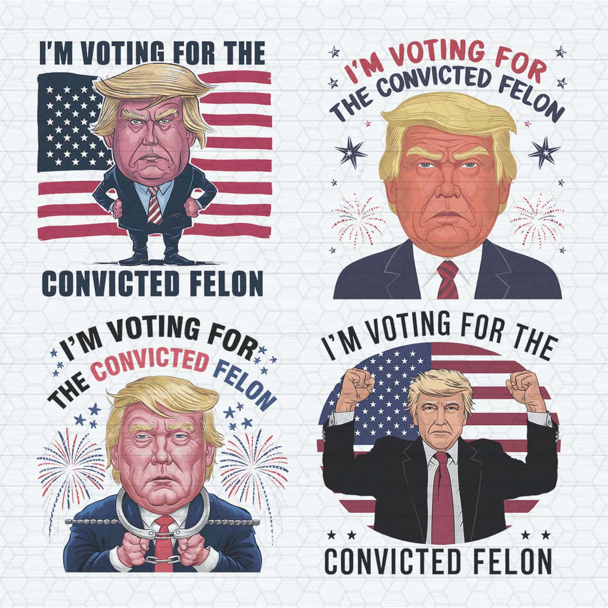 I'm Voting For The Convicted Felon PNG Bundle | Inspire Uplift