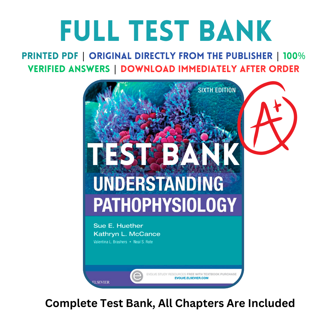Test Bank For Understanding Pathophysiology 6th Edition Sue | Inspire ...
