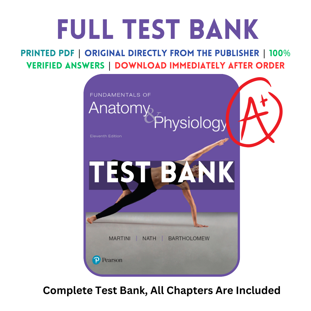 Test Bank For Fundamentals of Anatomy & Physiology, 11th edi - Inspire ...