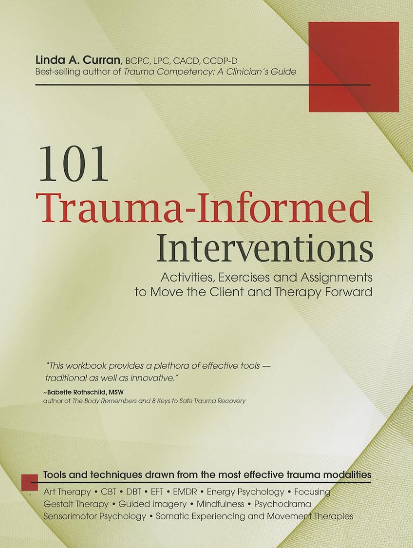 101 Trauma-Informed Interventions: Activities, Exercises and - Inspire ...