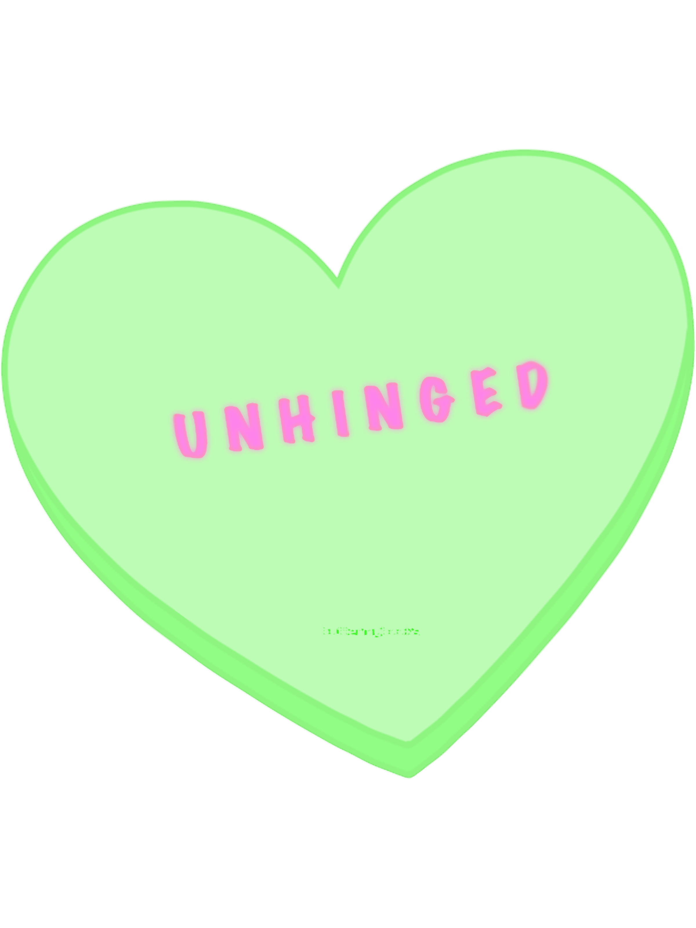 unhinged conversation heart | Inspire Uplift