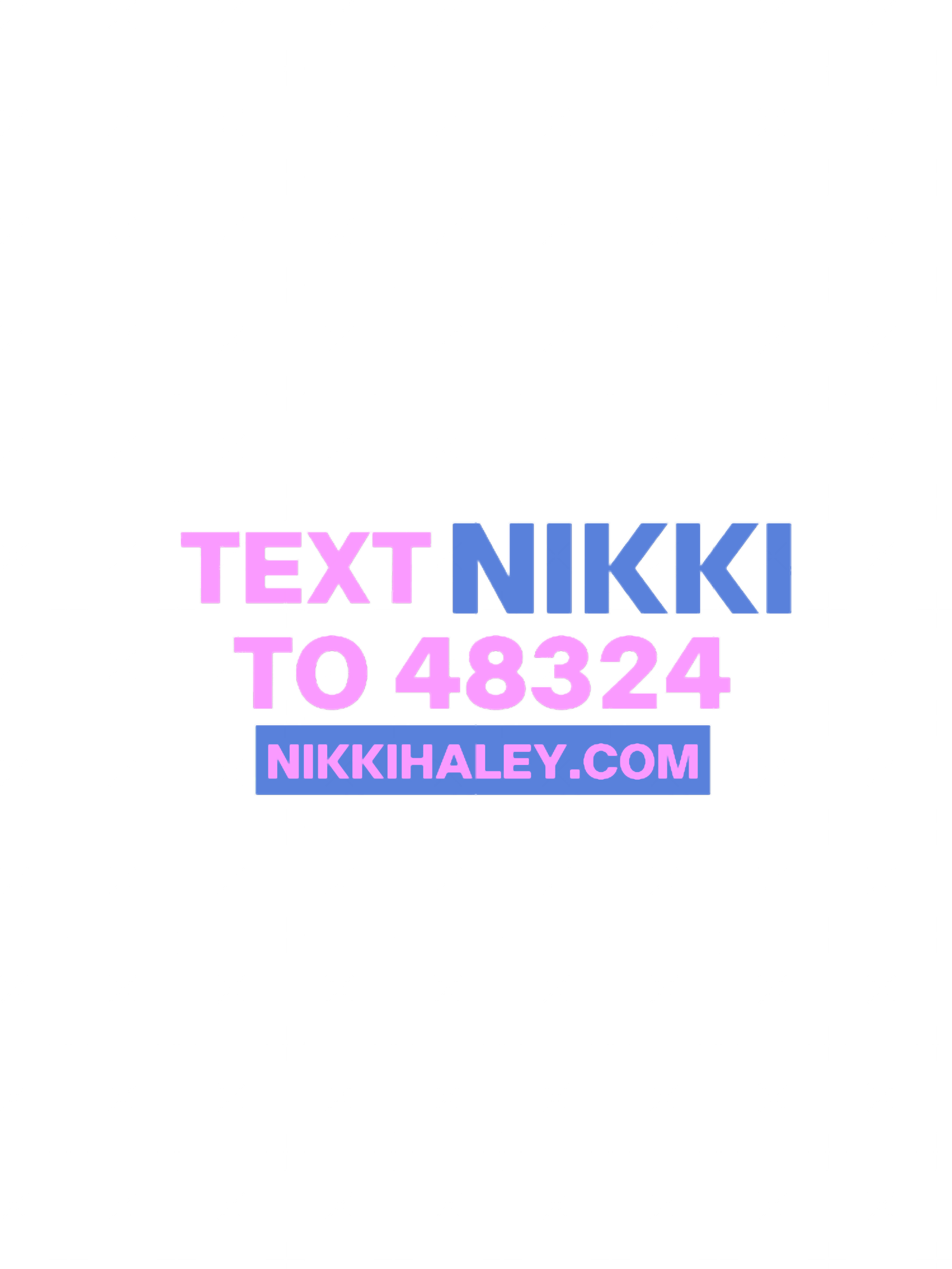 TEXT NIKKI HALEY 2024 | Inspire Uplift