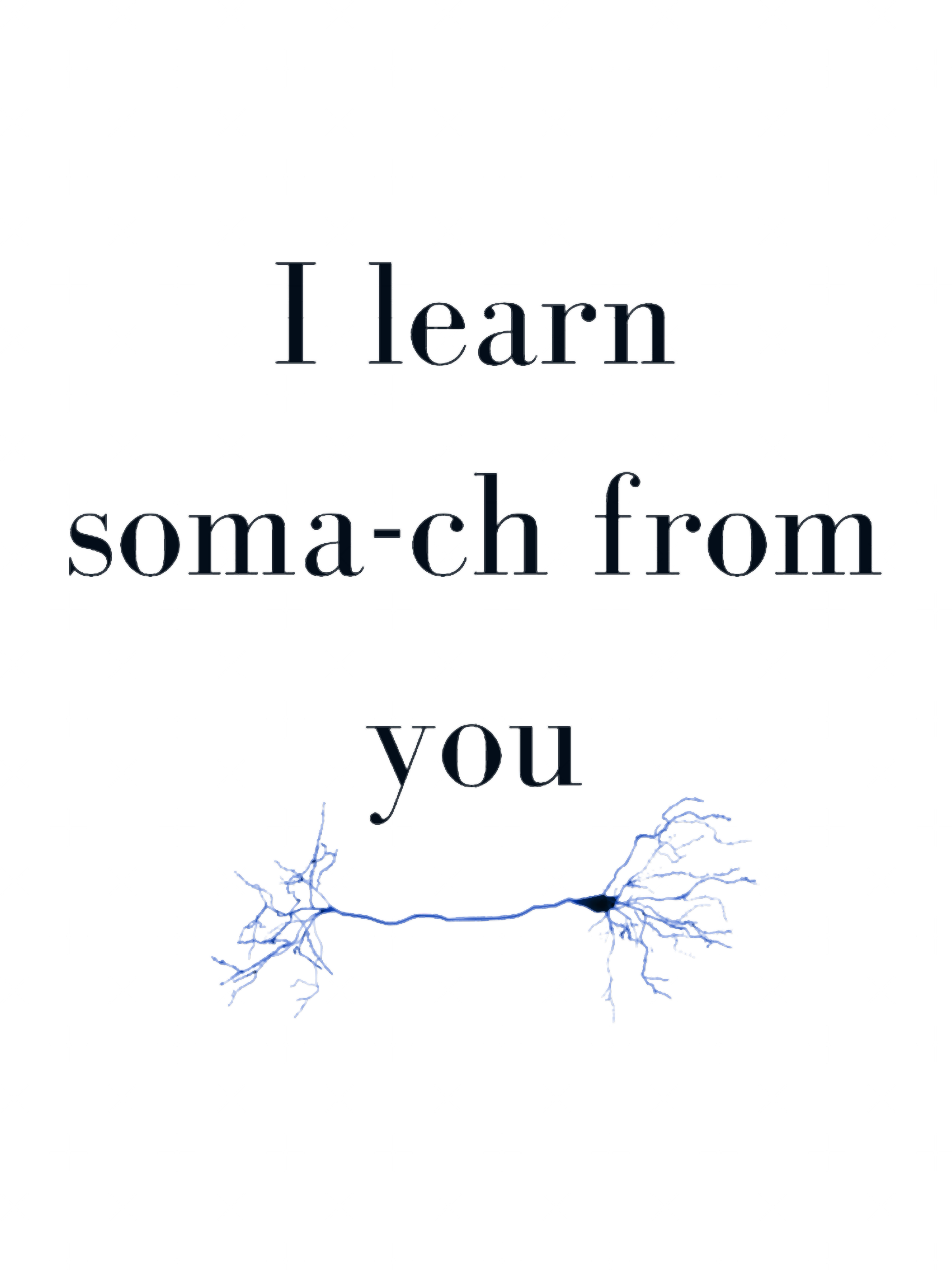 I LEARN SOMACH FROM YOU | Inspire Uplift