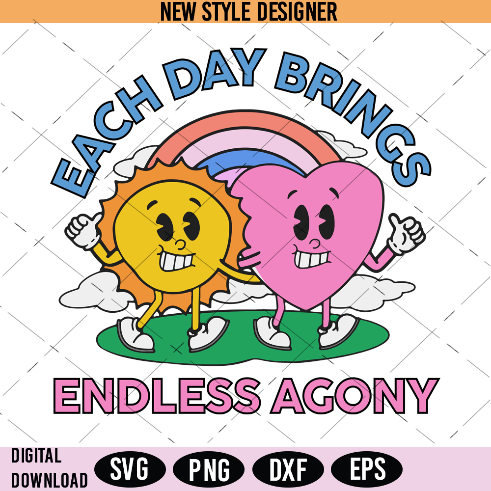 Each Day Brings Endless Agony SVG, Mental Health Awareness S | Inspire ...