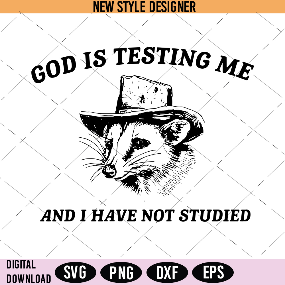 God Is Testing Me SVG, PNG, DXF, EPS, Instant Download | Inspire Uplift