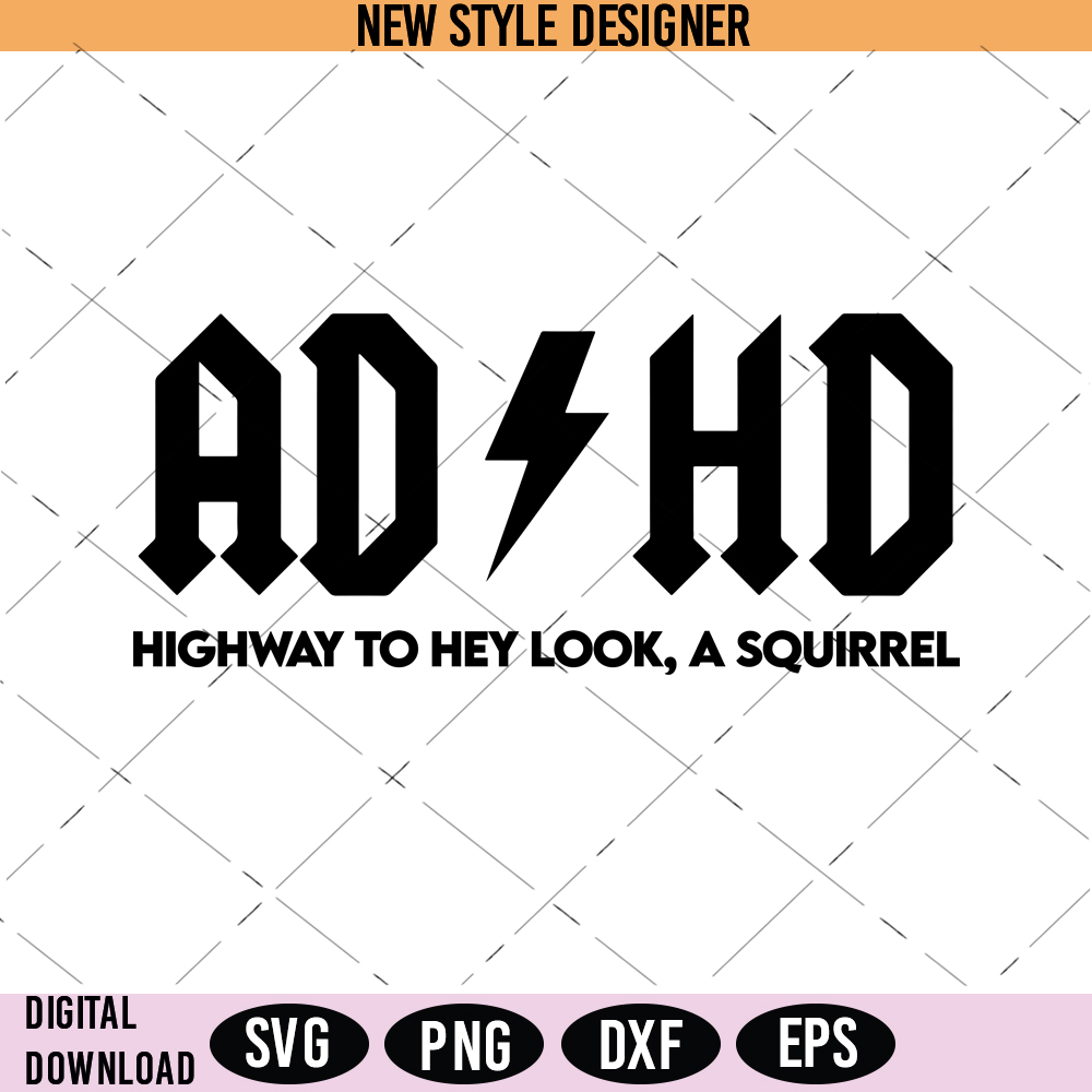 ADHD SVG, Hey Look A Squirrel SVG, Instant Download | Inspire Uplift