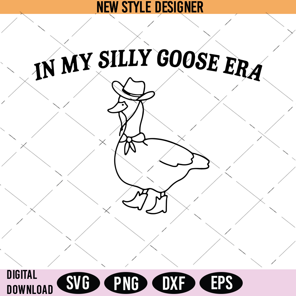 In My Silly Goose Era Svg, Silly Goose Svg, Playful goose Sv | Inspire ...