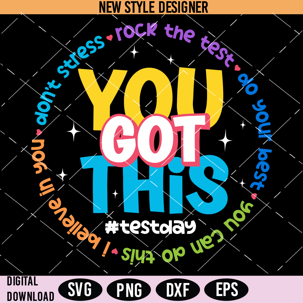 You Got This Svg, Test Day Svg, Testing Svg, Rock The Test S - Inspire ...