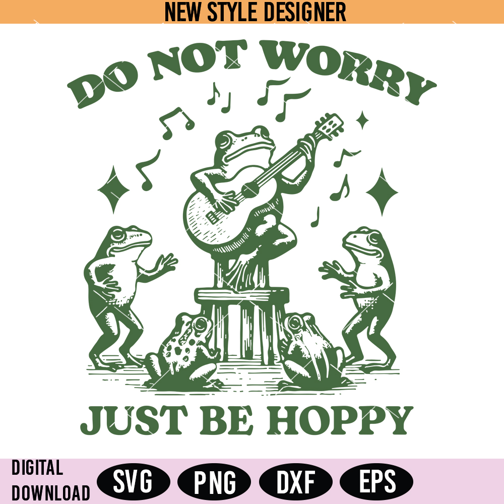 Vintage Retro Frog Svg Png, Frog Quote SVG, Do Not Worry SVG | Inspire ...