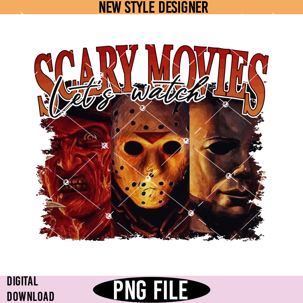 Lets Watch Scary Movies Png, Horror Characters Sublimation P | Inspire ...