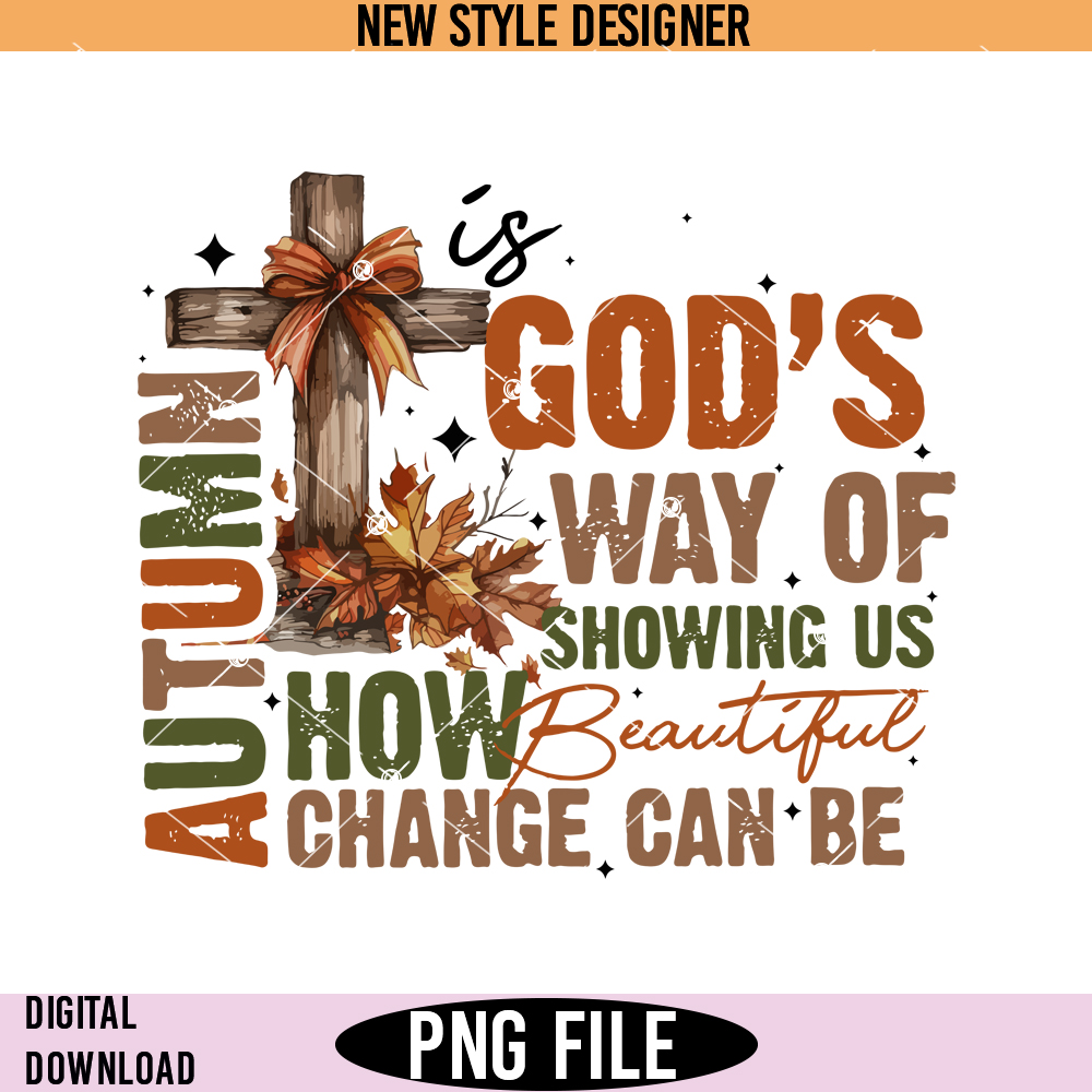 Autumn Jesus Png, Autumn Is God's Way Of Showing US How Beau | Inspire ...