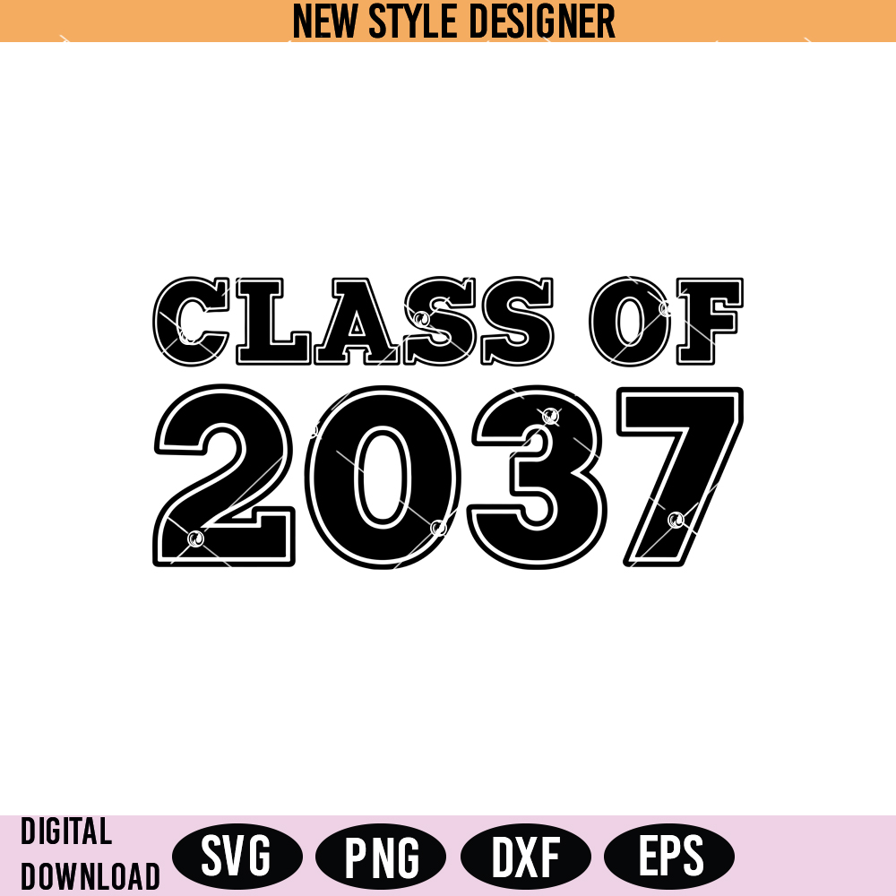 Class Of 2037 Svg | Inspire Uplift