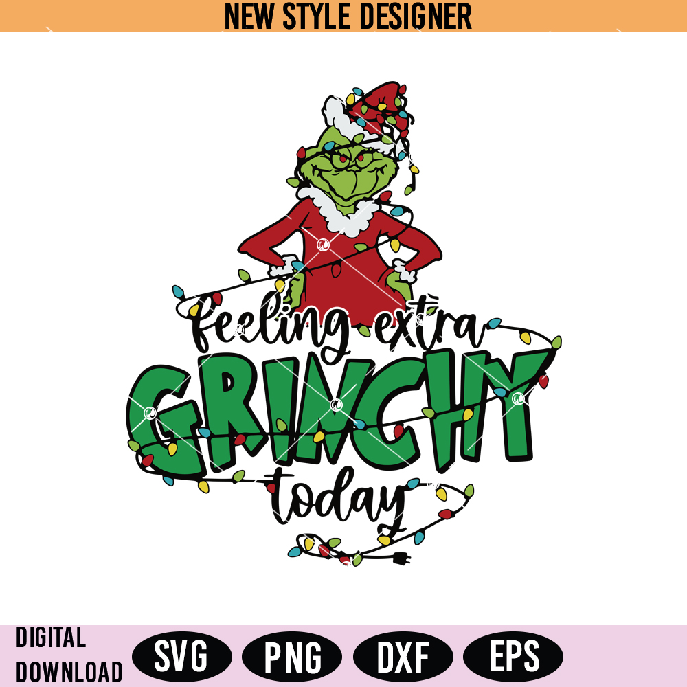 Feeling Extra Grinch Today Svg, Grinch Christmas SVG, Silhou | Inspire ...