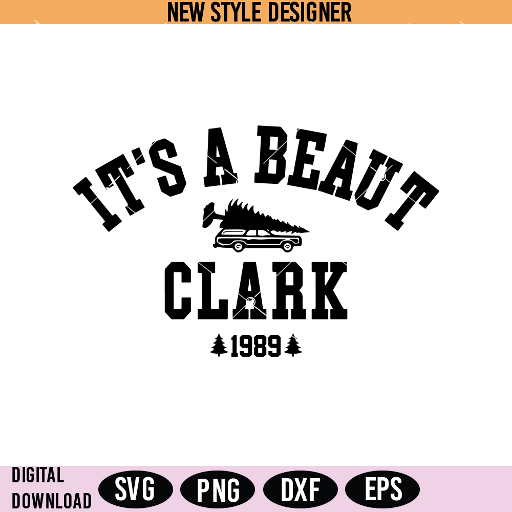 It's a Beaut Clark Svg Png, Griswold Christmas Svg, Christma | Inspire ...