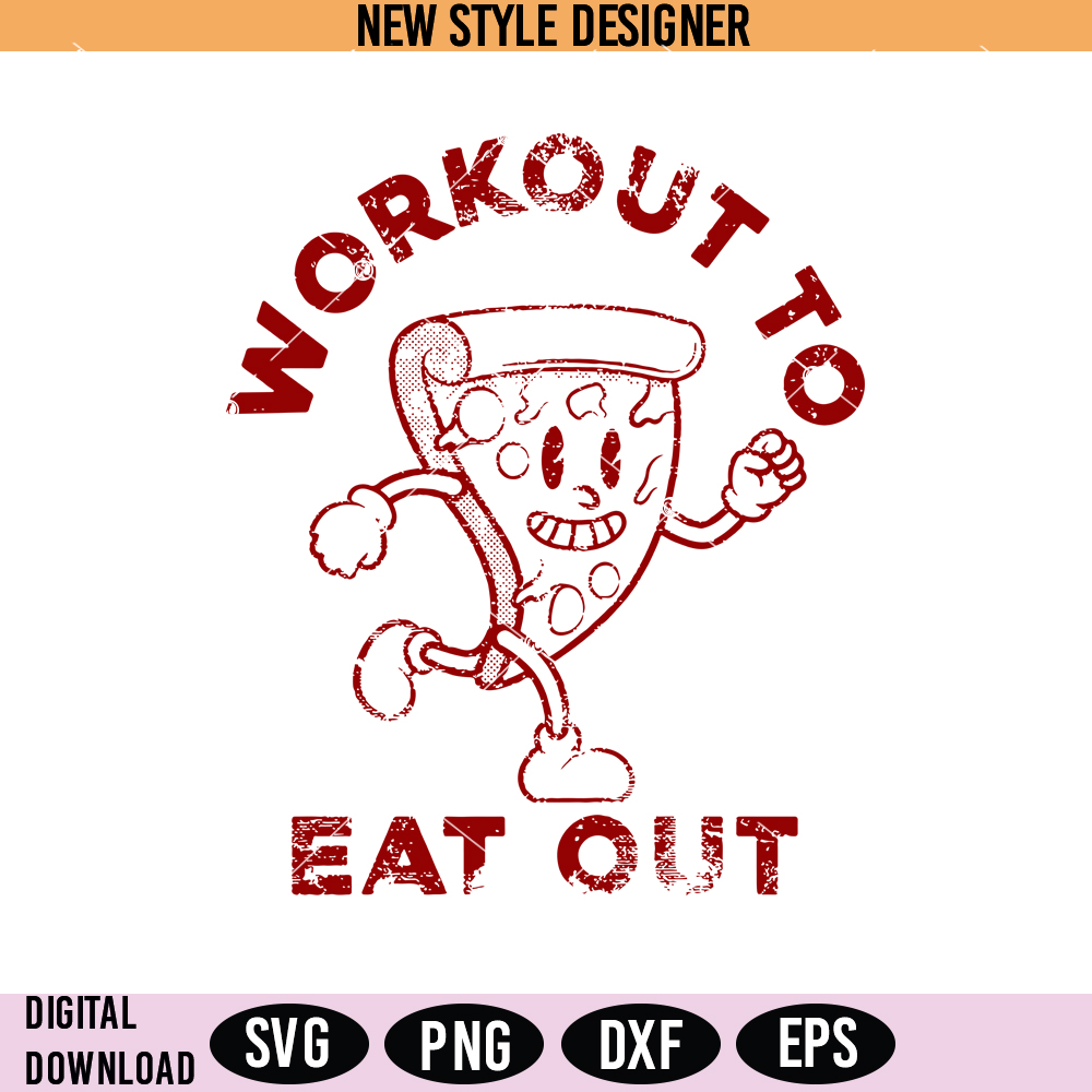 Workout to Eat Out SVG Png, Fitness Quote SVG, PNG, DXF, EPS | Inspire ...