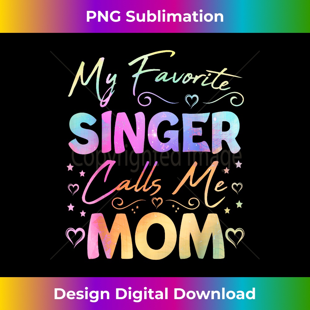 My Favorite Singer Calls Me Mom Best Happy Mother's Day Fun | Inspire ...