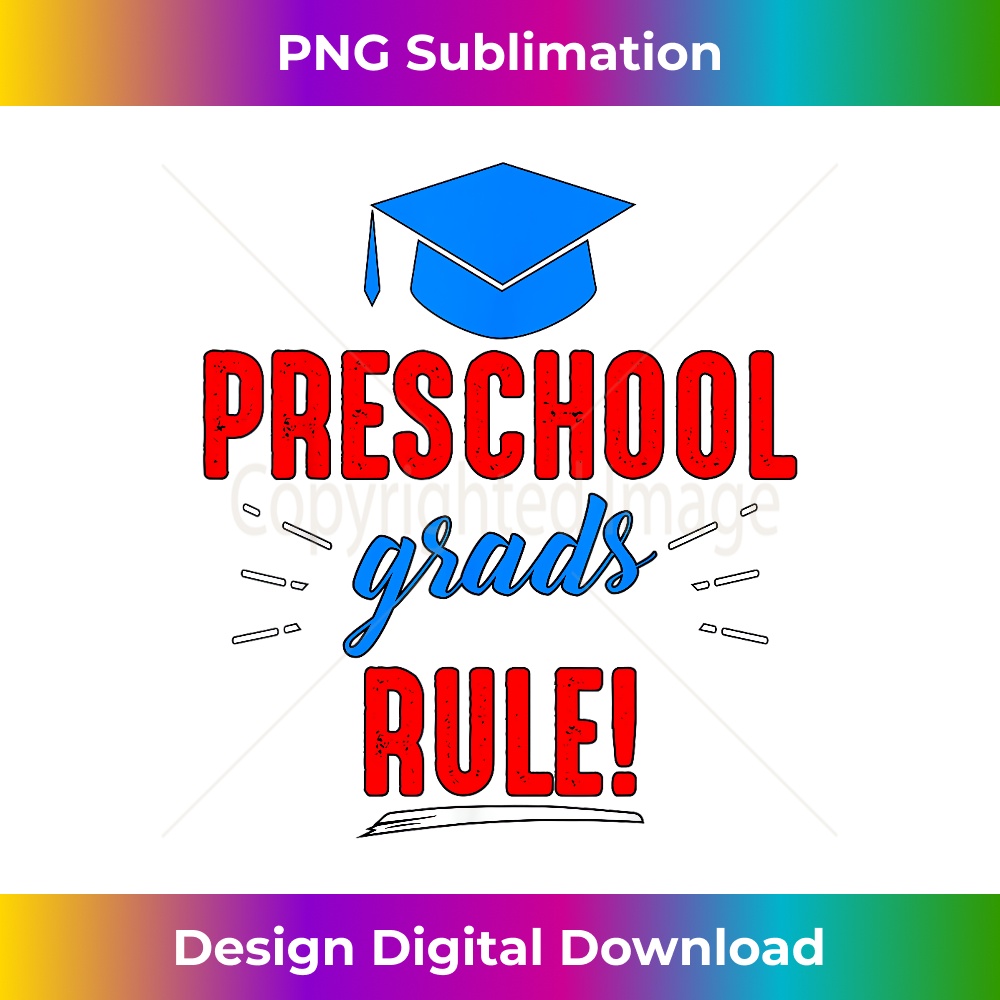 Preschooler Graduation Grad Cap Preschool Grads Rule - Edgy | Inspire ...