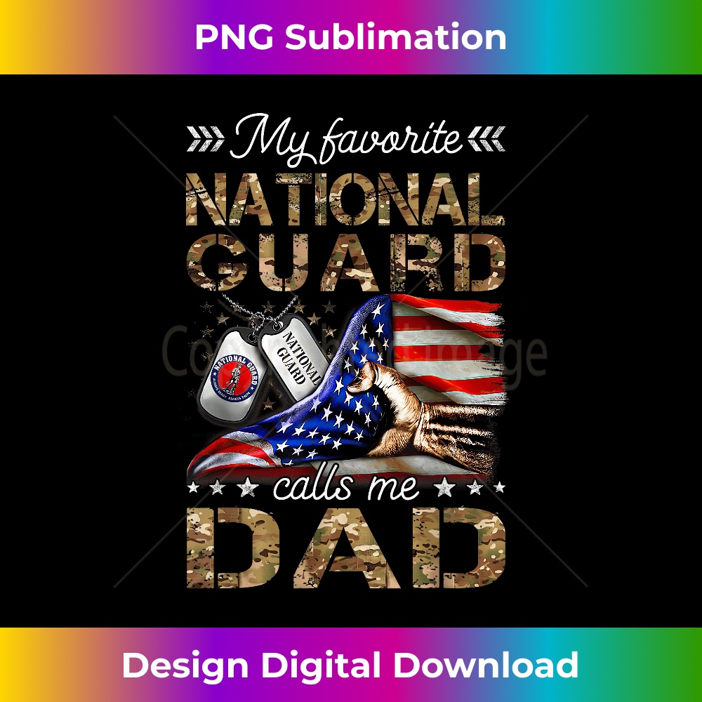 My Favorite National Guard Calls Me Dad National Guard Dad - | Inspire ...