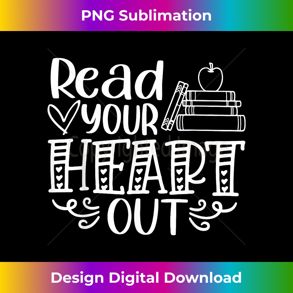 Read Your Heart Out Book Themed Bookaholic Book Nerds - Chic | Inspire ...