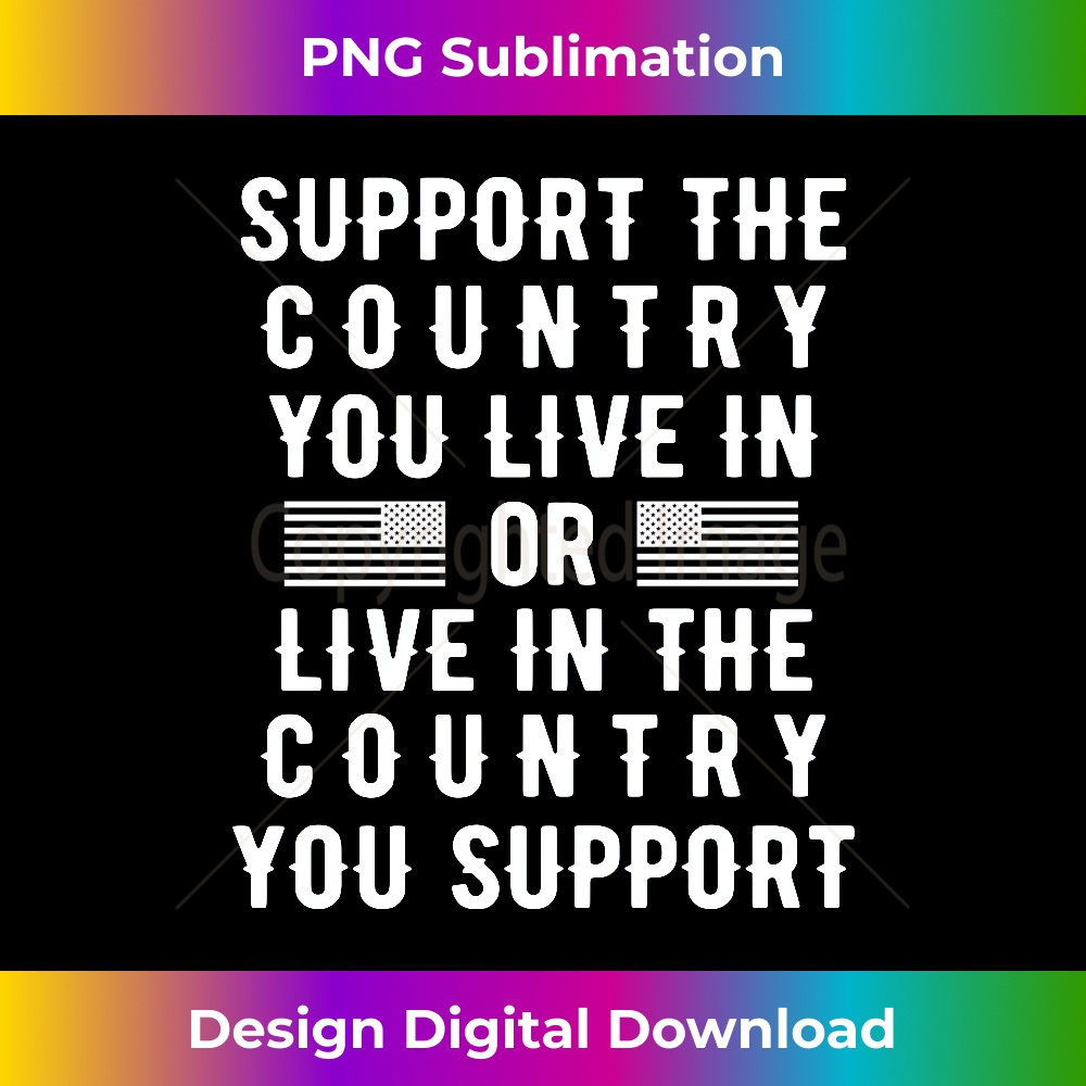 Support the Country You Live In or Live In Where You Support | Inspire ...