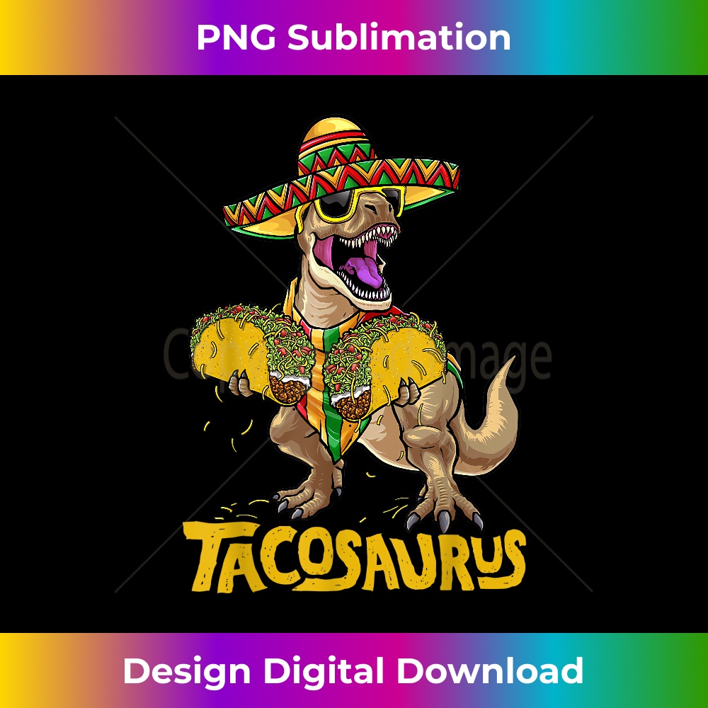Tacos Taco Lover Cinco de Mayo Tacosaurus - Special Edition | Inspire ...