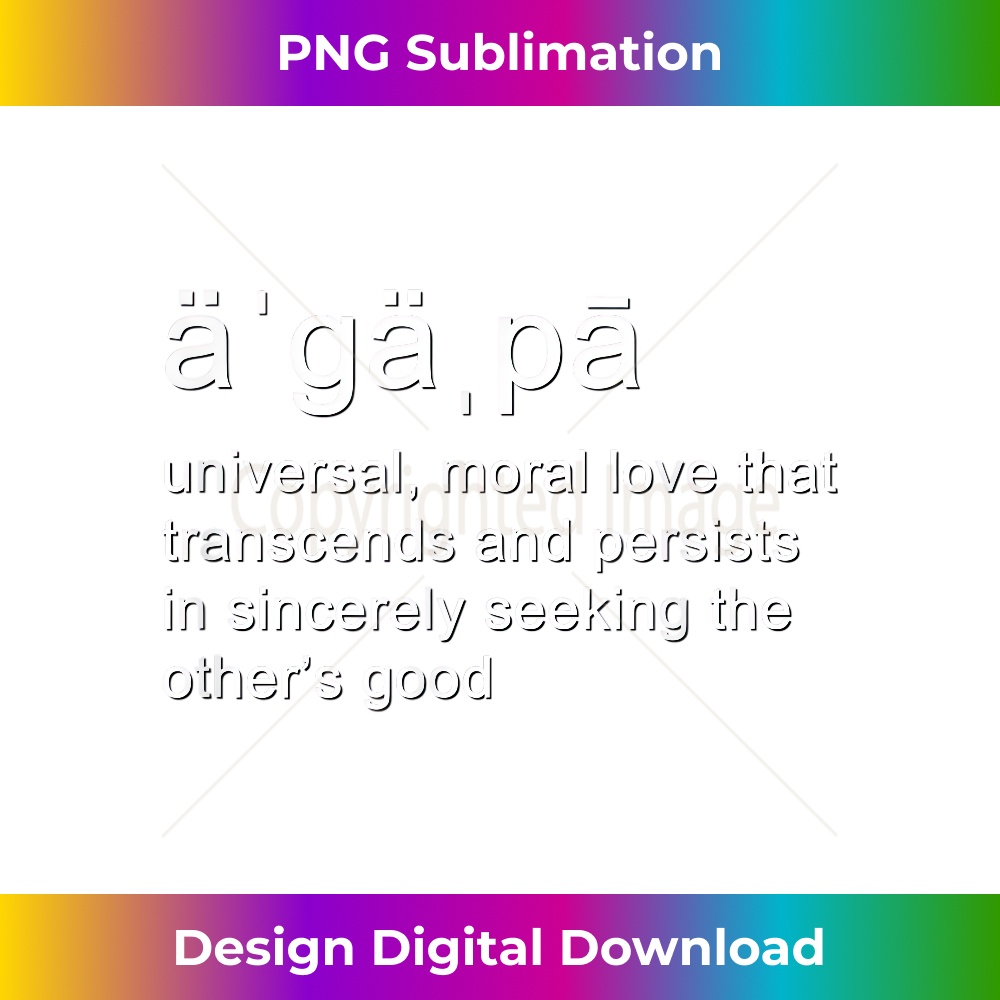 Agape Inspirational Definition Show the Love - High-Resoluti - Inspire ...