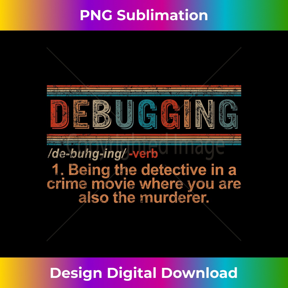 Debugging Definition Coding Programmer Geek Computer Science - Inspire Uplift