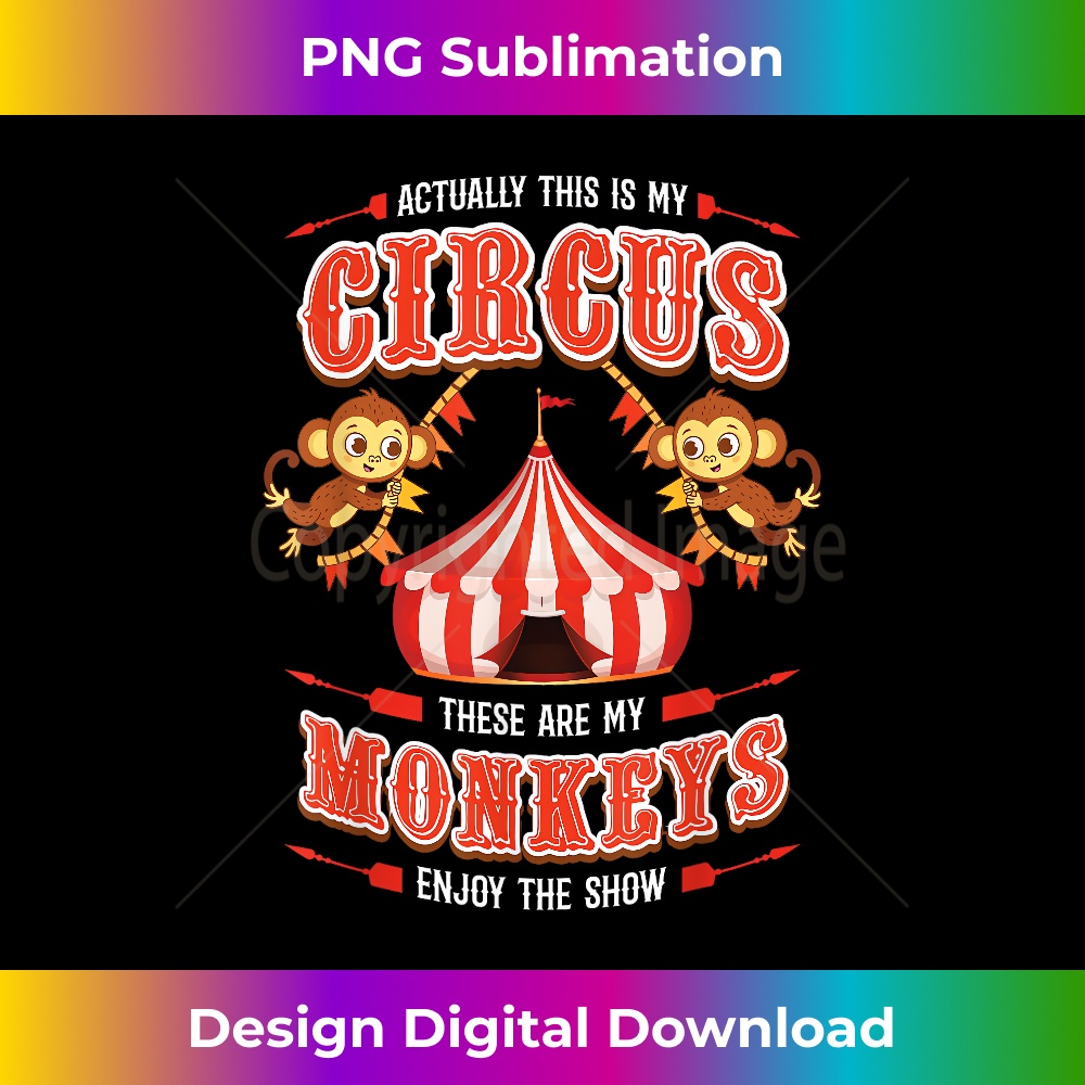 This is My Circus and These are My Monkeys Circus Carnival 1 | Inspire ...