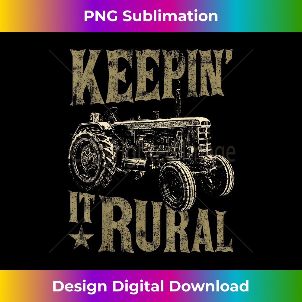 Keeping it Rural Funny Tractor Farm Tractor Farmer Men - Vin | Inspire ...