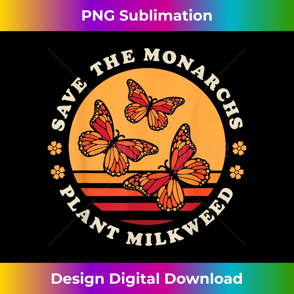 Save The Monarchs Plant Milkweed Butterfly Lover Gardener 2 | Inspire ...